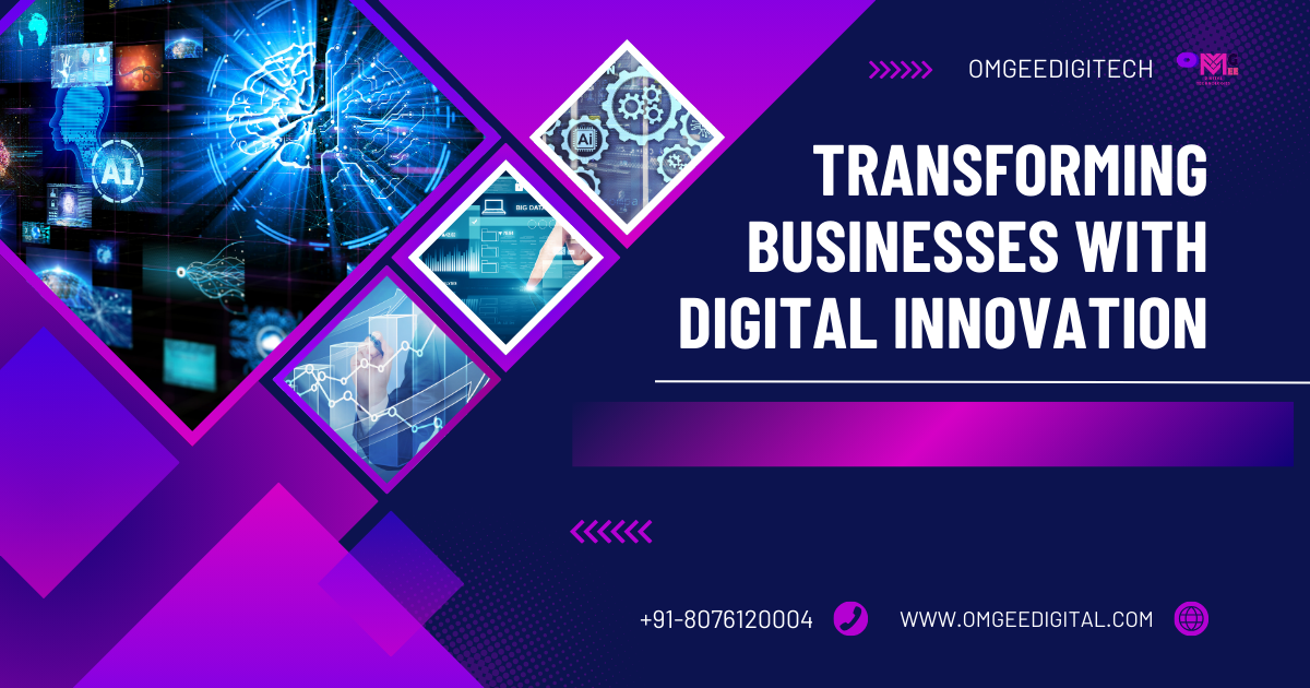 Transforming Businesses - OMGEE DIGITAL TECHNOLOGIES
