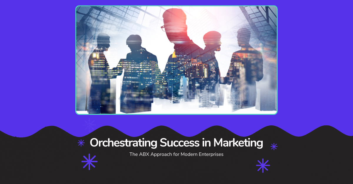 The Complete ABX Playbook: Transforming Your Enterprise GTM